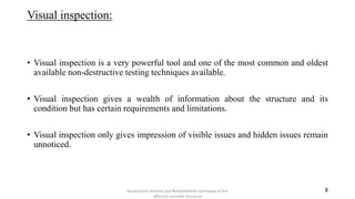 Assessment and rehabilitation technique of fire damaged structures | PPTX