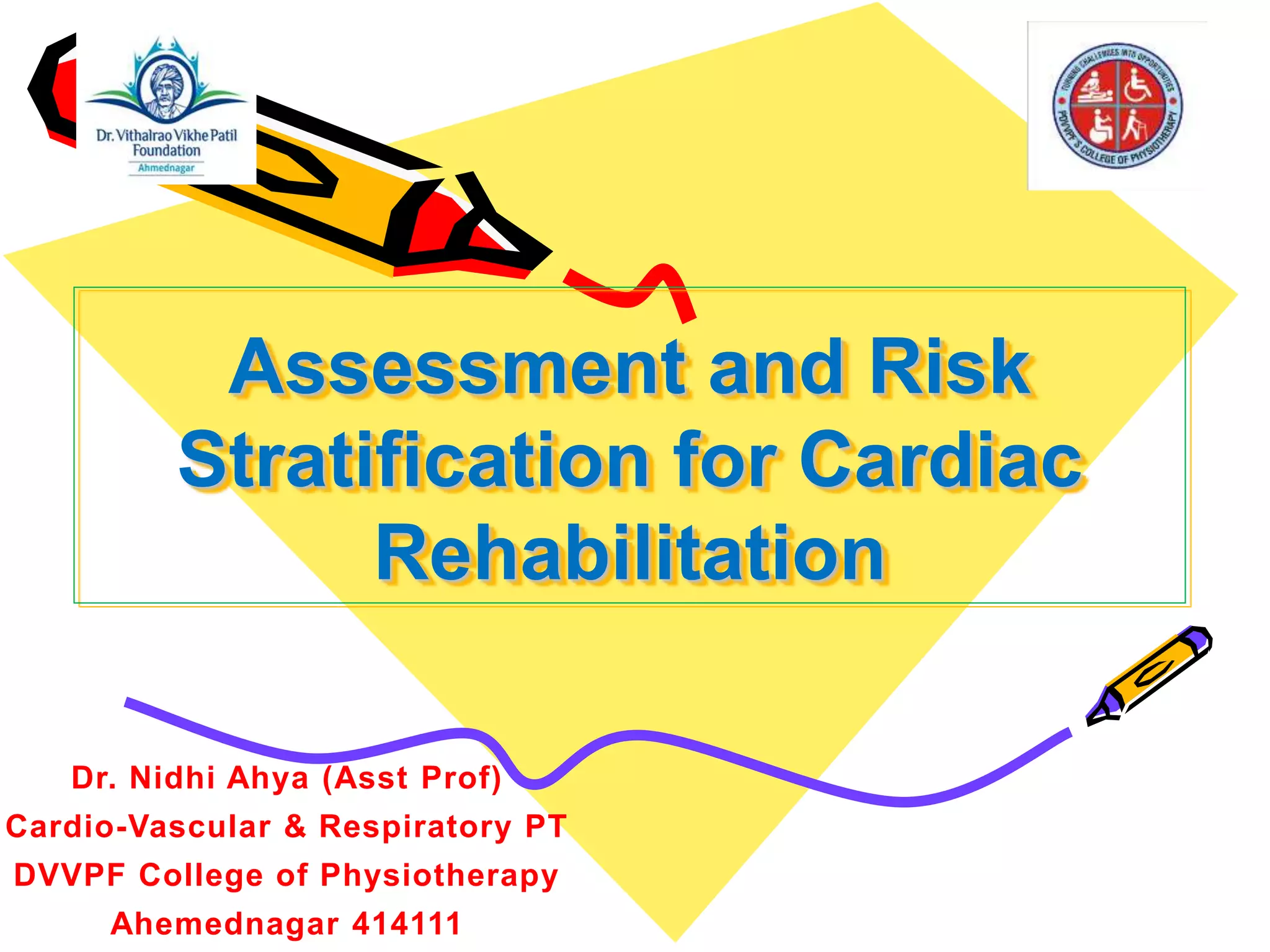 Assessment and risk stratification for cardiac rehabilitation | PPTX