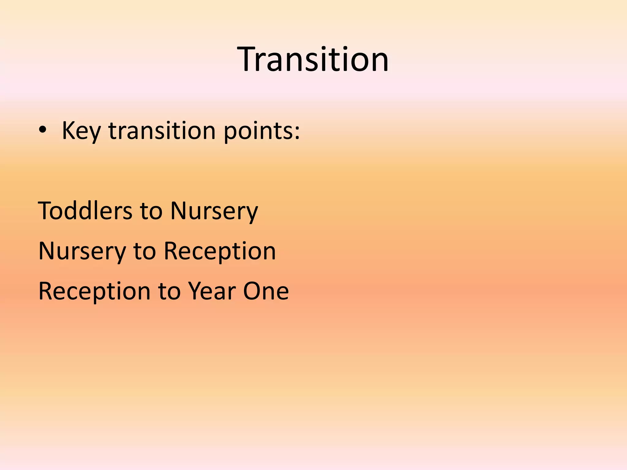 Assessment and Transitions in the Early Years | PPTX