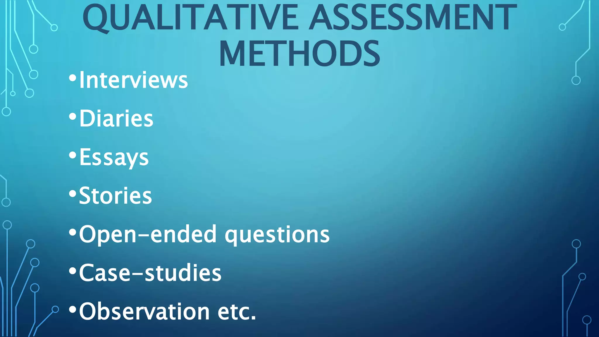 Assessment Approaches: Quantitative and Qualitative Assessment | PPTX