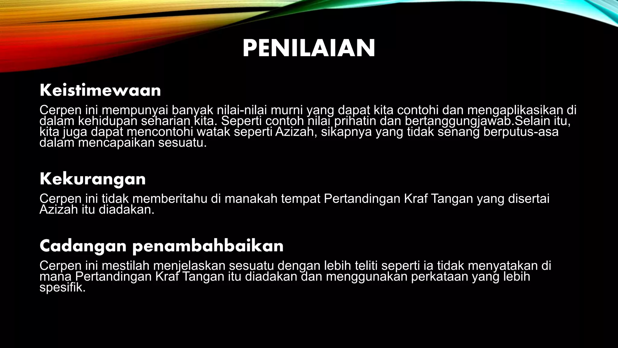Bahasa Melayu - Cerpen Oren | PPTX