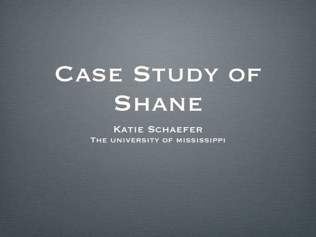 Assessment case study of Shane | PPT