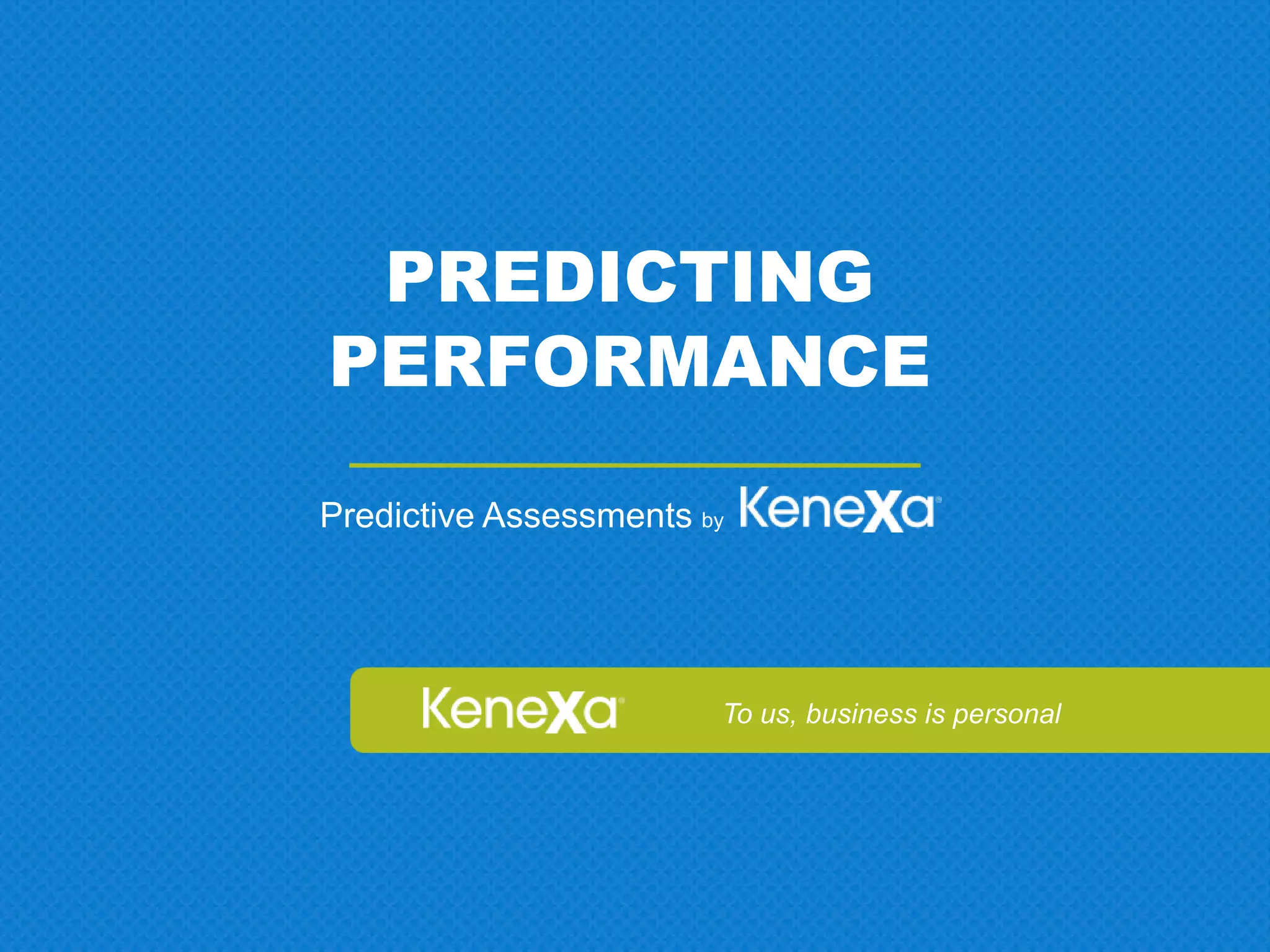 Kenexa Assessment Deck | PPTX