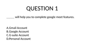 ASSESSMENT for final demo teaching about google meet | PPTX