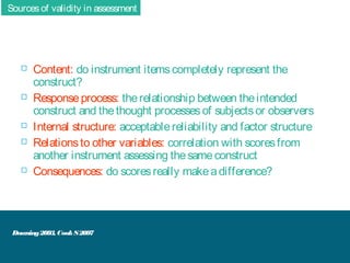 Validity and reliability in assessment. | PPT