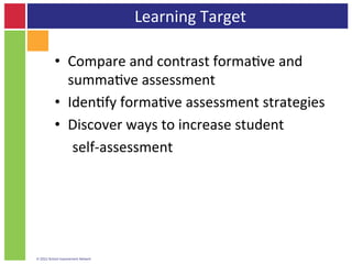 Assessment FOR and Assessment OF Common Core Understanding | PPT