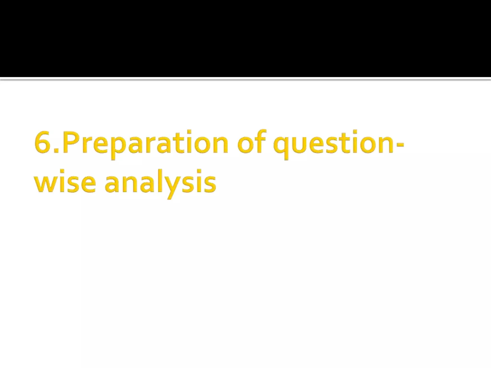 SCORING AND MARKING KEY, QUESTION WISE ANALYSIS OF ACHIEVEMENT TEST | PPTX