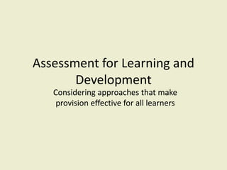 Assessment for learning and development | PPTX | Educational Assessment ...