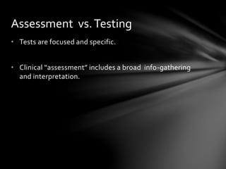 Assessments in clinical settings | PPTX