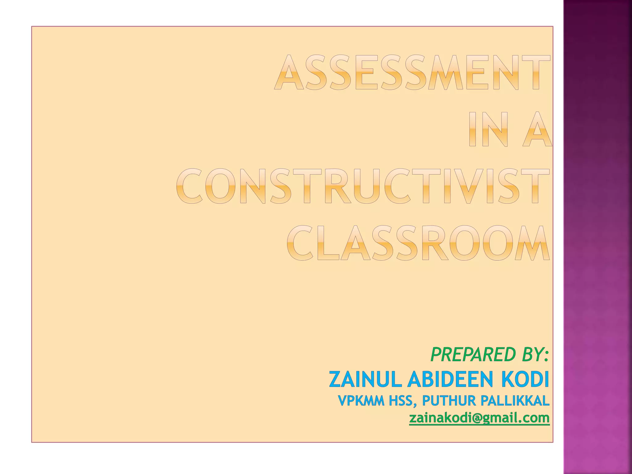 Assessment in constructivist classroom | PPT