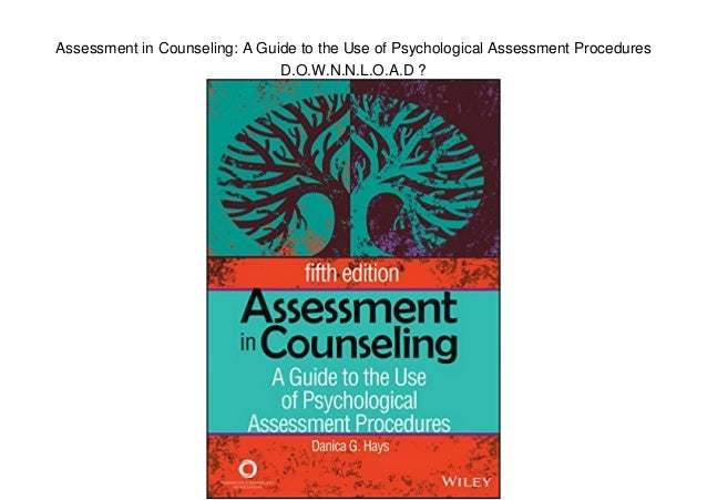 Assessment in Counseling: A Guide to the Use of Psychological ...