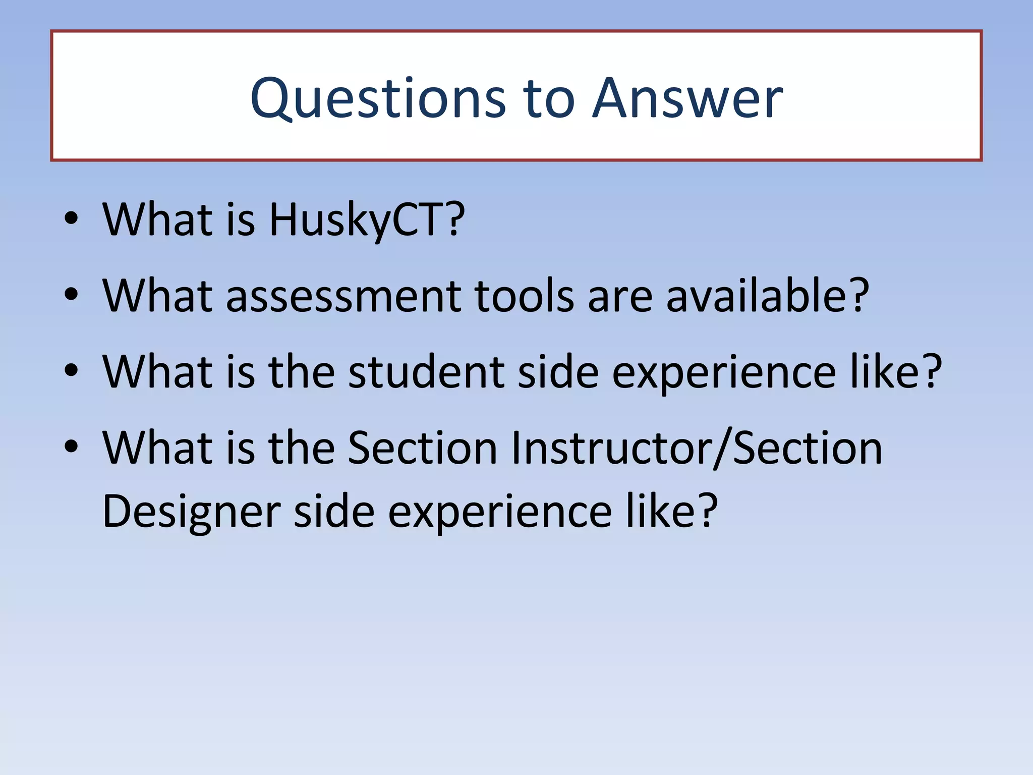Assessment In Husky Ct | PPT | Educational Assessment | Education