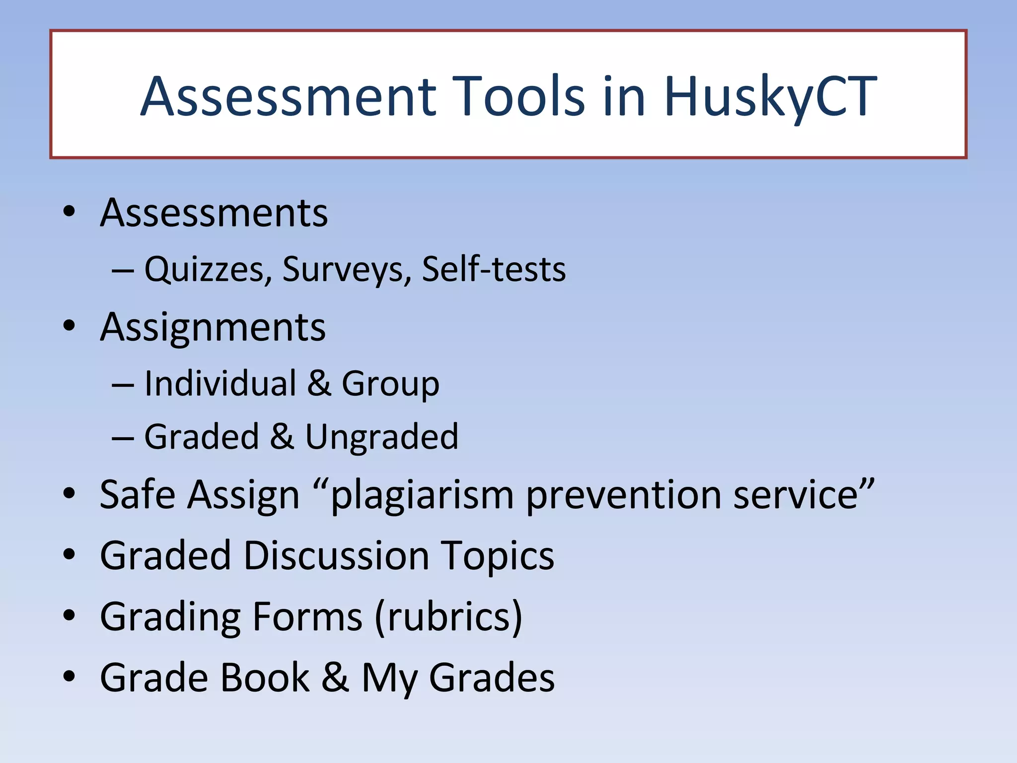 Assessment In Husky Ct | PPT | Educational Assessment | Education
