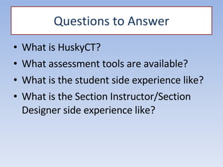 Assessment In Husky Ct | PPT