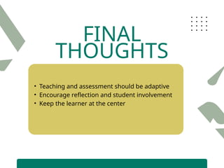 Assessment in Learner Centered Classrooms PPT.pptx