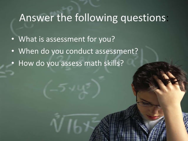 Assessment in mathematics | PPTX | Secondary Education | Education