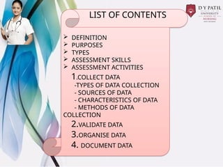 ASSESSMENT IN NURSING PROCESS - THE FIRST STEP IN NURSING PROCESS USED ...