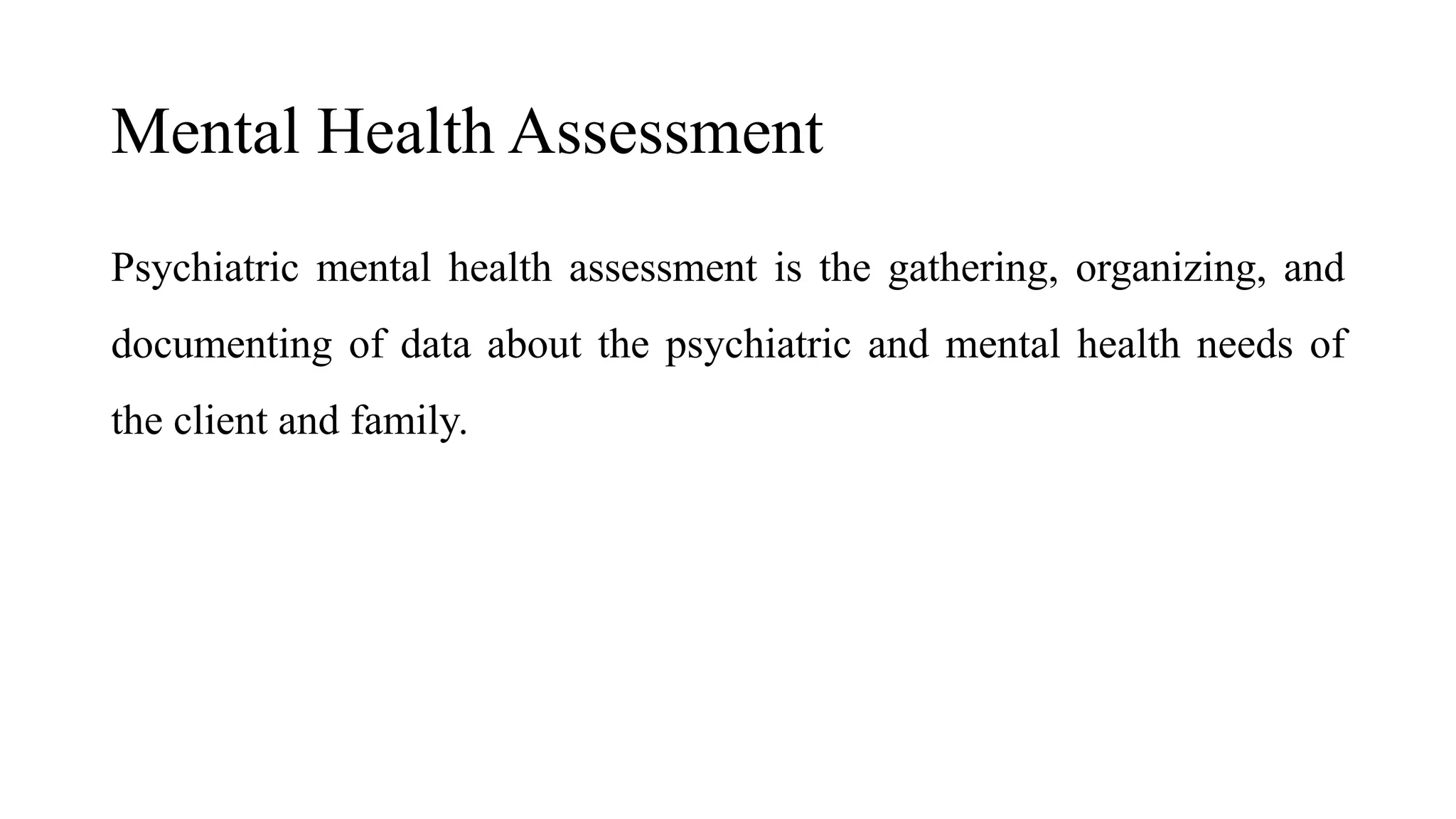 Assessment in psychiatry | PPTX
