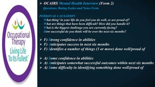 Occupational Therapy Assessment Interview and Rating Scale Mental ...