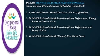 Occupational Therapy Assessment Interview and Rating Scale Mental ...