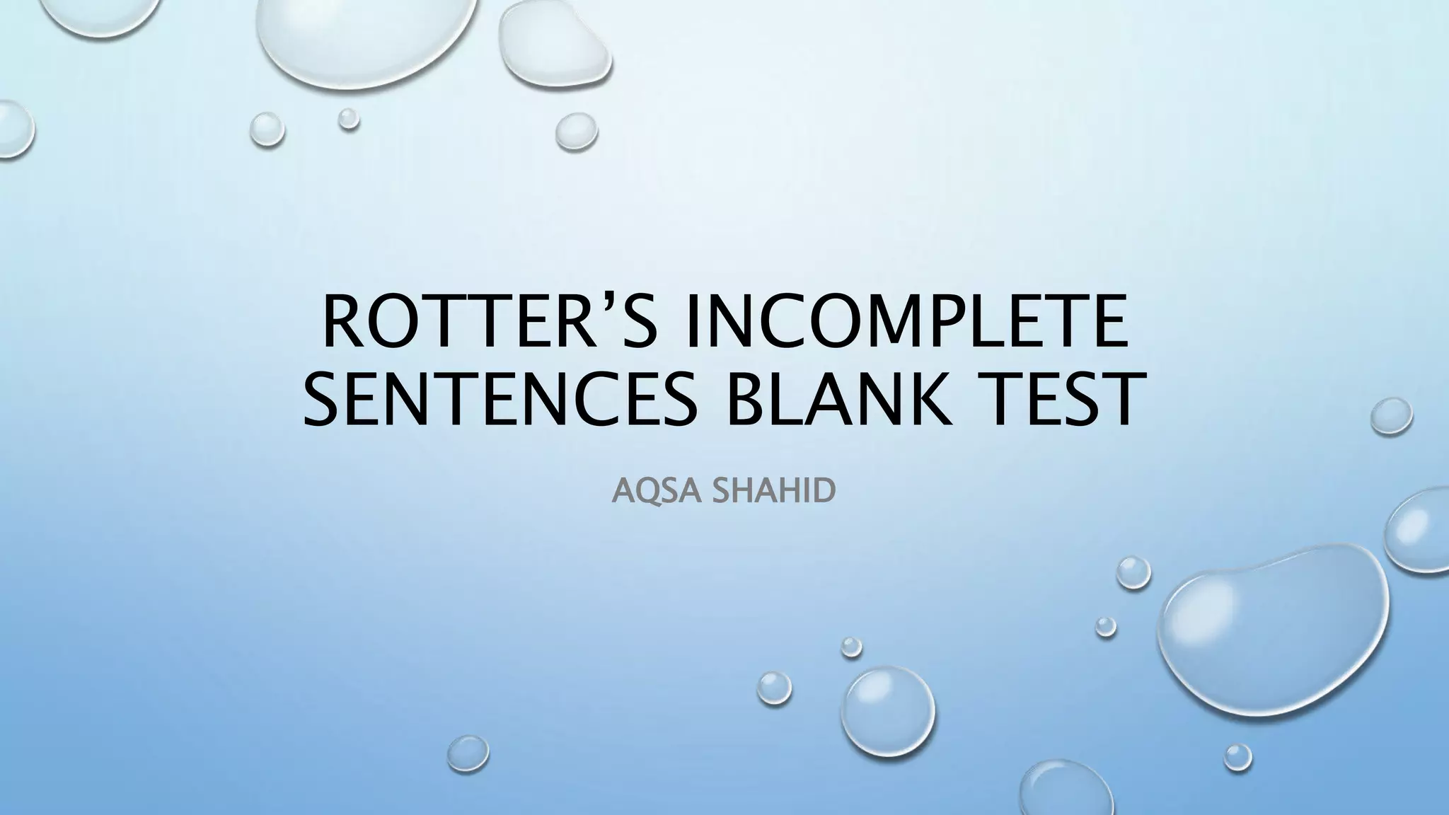(RISB).pptxRotter’s Incomplete Sentences Blank Test | PPTX