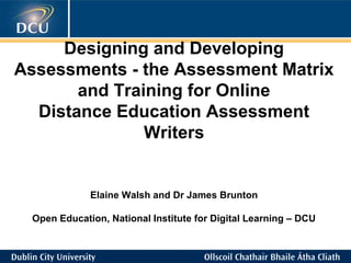 Designing and Developing Assessments - the Assessment Matrix and ...