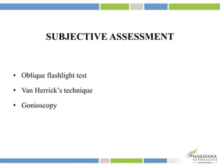 Assessment of Anterior Chamber Angle | PPTX