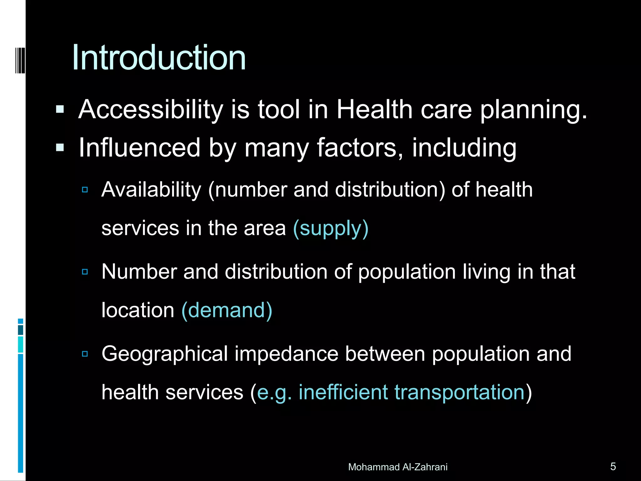 Assessment of accessibility to healthcare facilities using GIS (Review ...