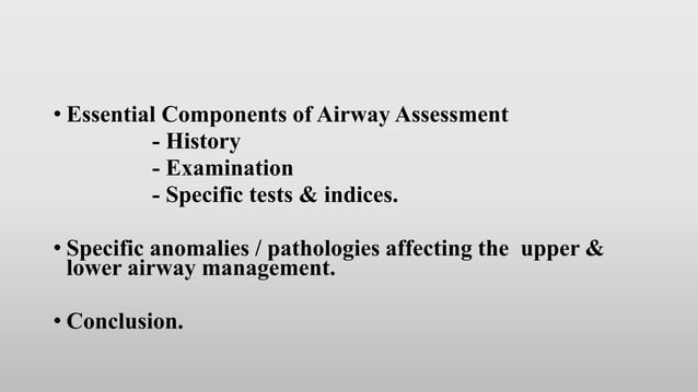 Assessment of airway | PPTX | Ear, Nose and Throat Conditions ...