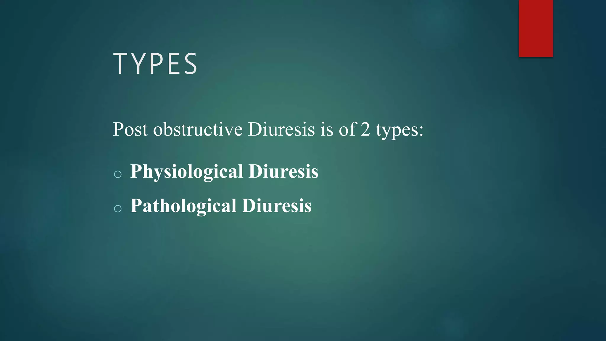 Assessment of anuria & management of post obstructive diuresis | PPT