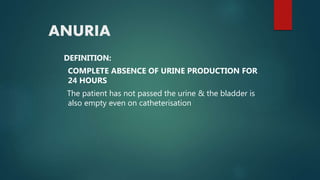 Assessment of anuria & management of post obstructive diuresis | PPT