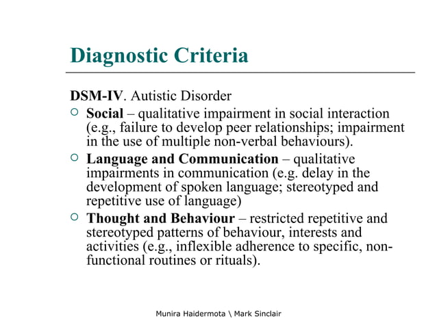 Assessment of autistic spectrum disorder, Munira Haidermota and Mark ...