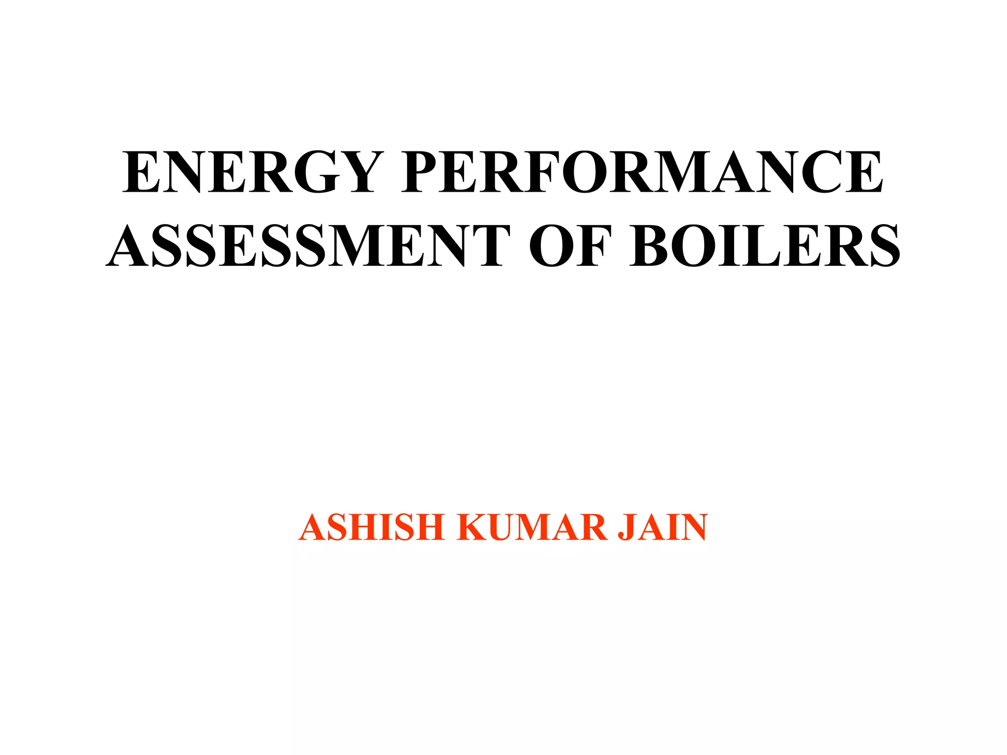 Assessment of boiler performance | PPT