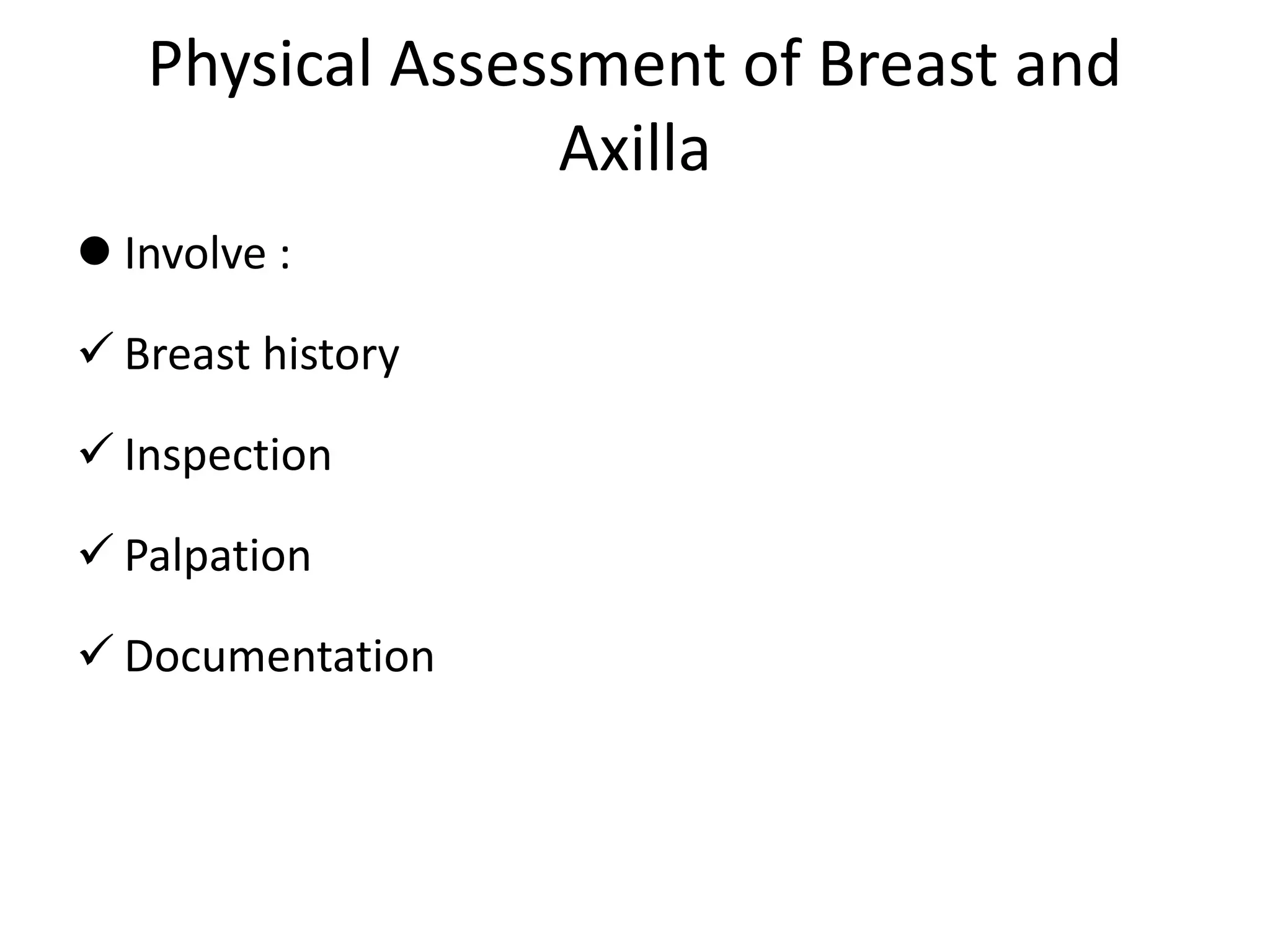 Assessment of Breast and Axiila .pptx