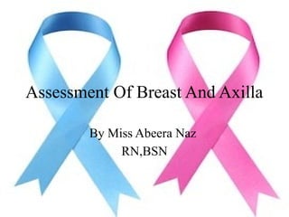 Comprehensive Assessment of the Breast and Axilla: Techniques, Clinical ...