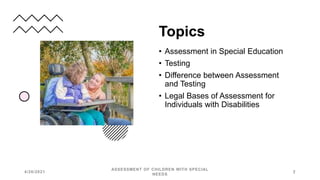 Assessment of Children with Special Needs | PPTX