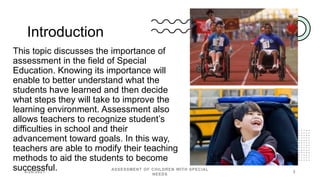 Assessment of Children with Special Needs | PPTX