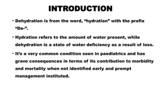 ASSESSMENT OF DEHYDRATION IN CHILDREN-1.pptx