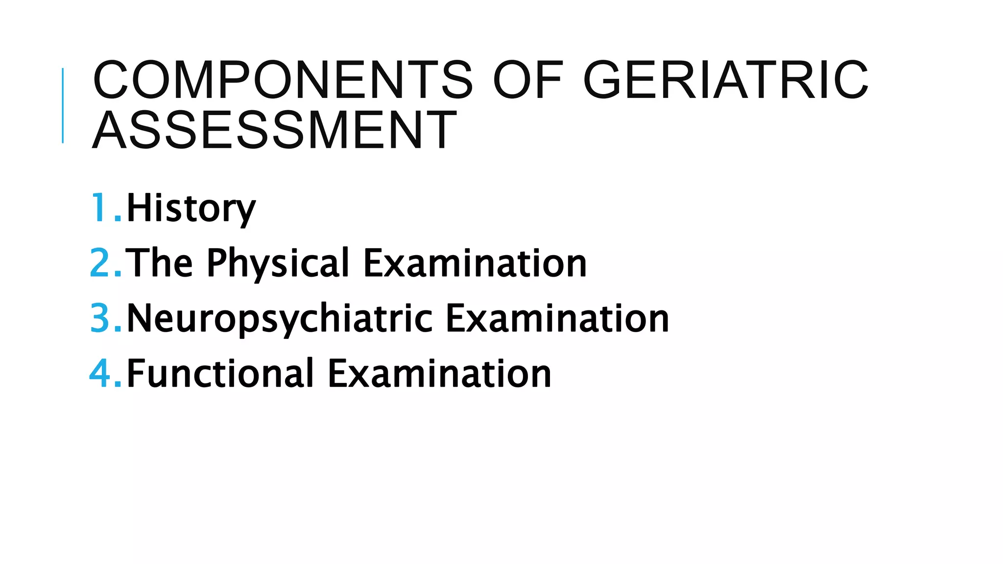 Geriatric Assessment , Assessment of Elderly | PPTX