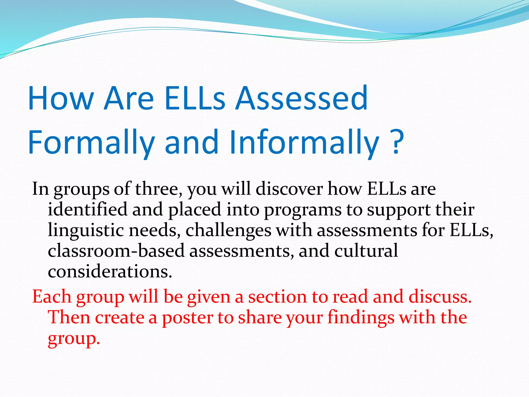 Assessment of english language learners 1 | PPTX