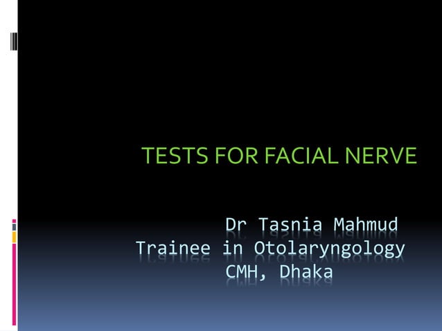 Assessment of facial nerve function | PPTX | Ear, Nose and Throat ...