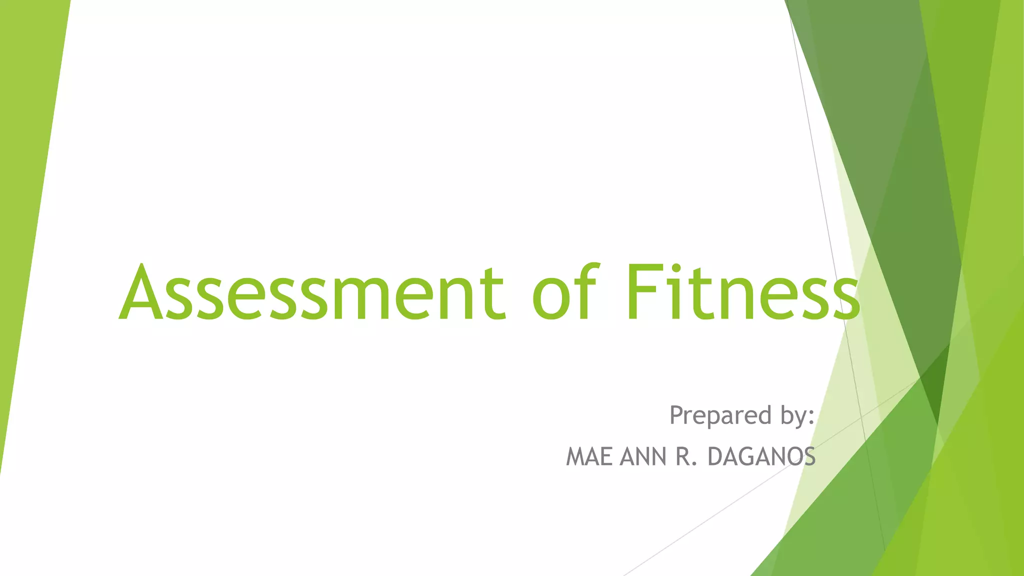 Assessment of Fitness-1.pptx