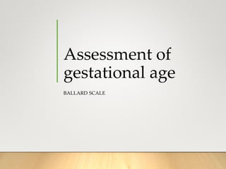 Assessment of gestational age.pptx