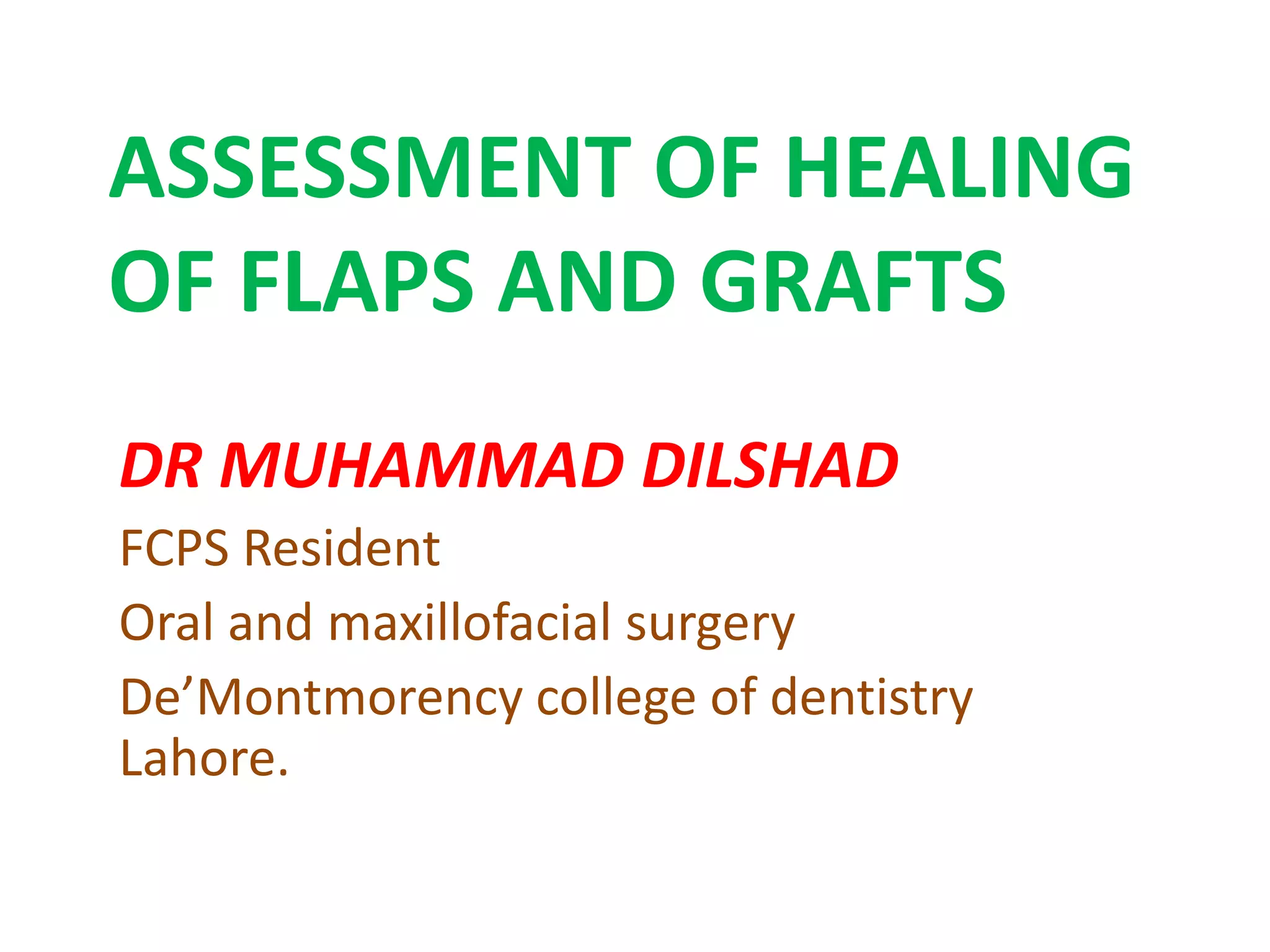 Assessment of healing of flaps and grafts. pdf | PDF