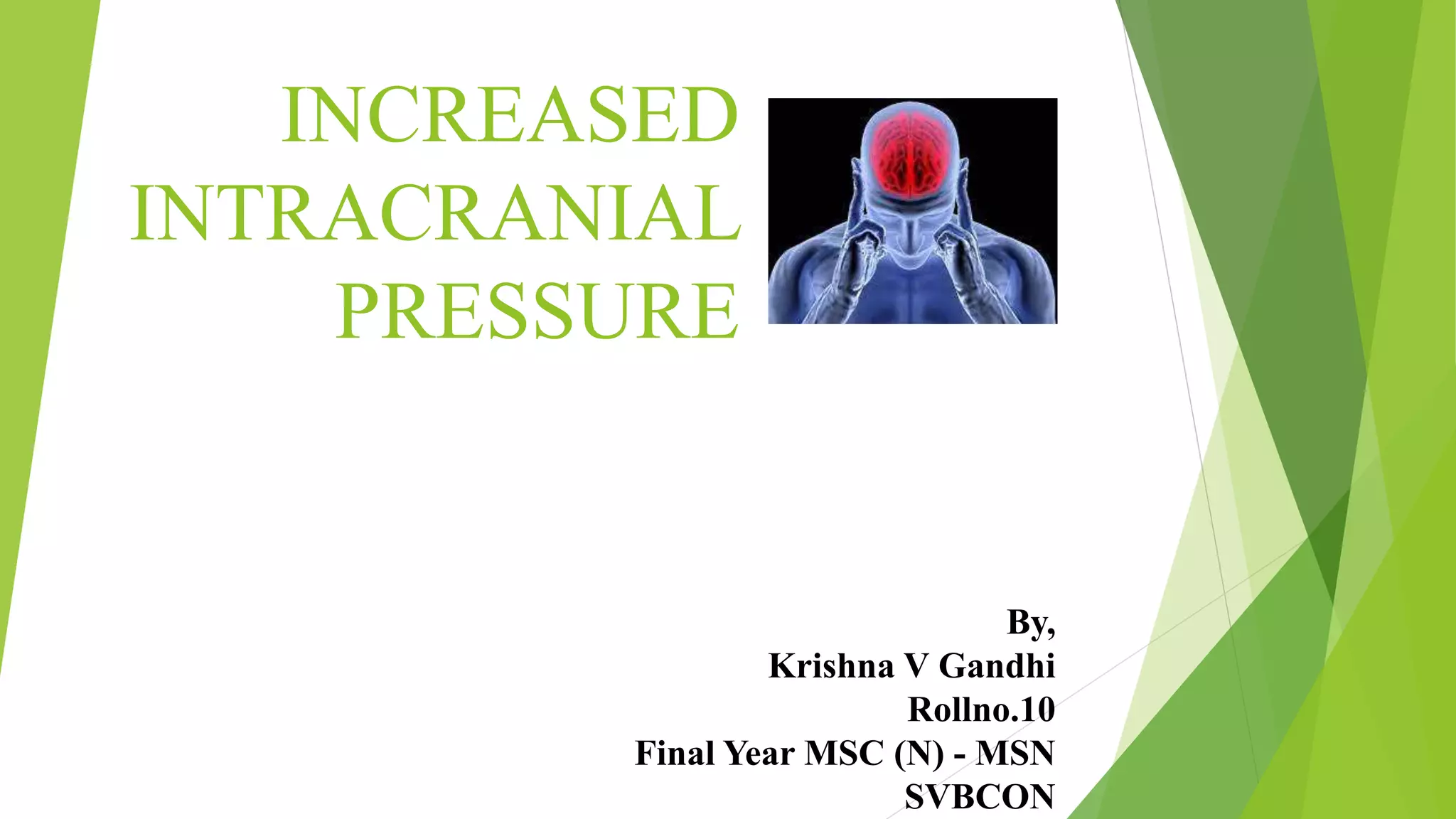 Assessment of increased intracranial pressure | PPTX