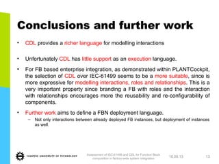 Assessment of IEC-61499 and CDL for Function Block composition in factory-wide system ...