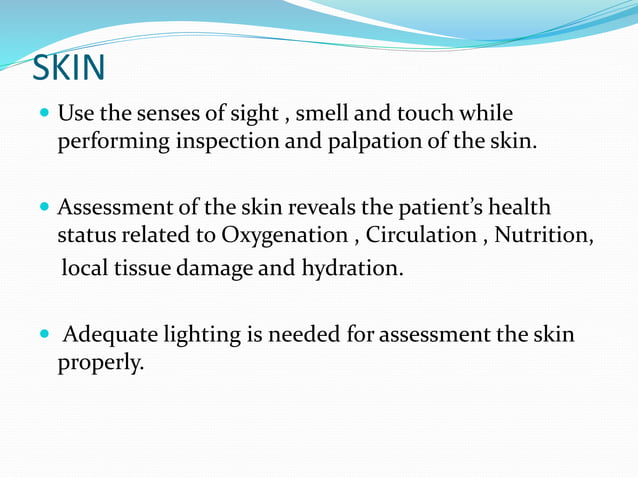 ASSESSMENT OF INTEGUMENTARY SYSTEM.pptx | Skin and Dermatology ...