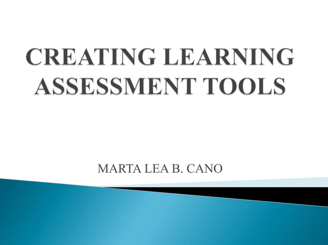 PRESENTATION ON LEARNING ASSESSMENT TOOLS | PPT