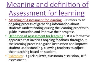 Assessment of learning and for learning ppt by Anusha TM.pptx