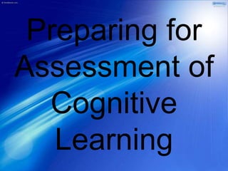 Assessment of learning in the cognitive domain | PPTX
